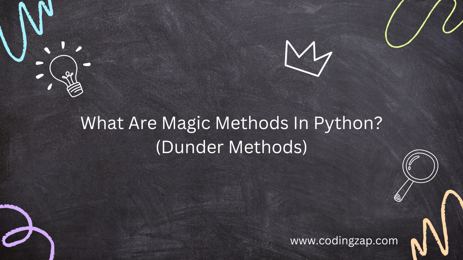 What Are Magic Methods In Python? (Dunder Methods) - Codingzap